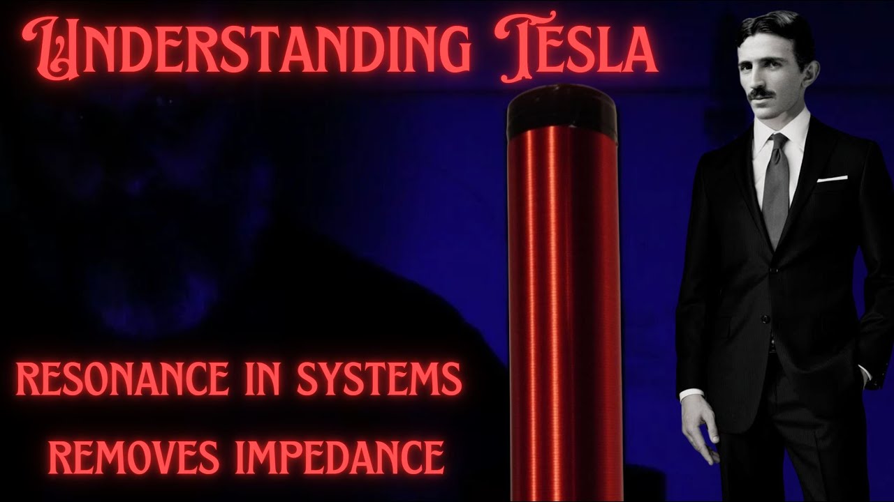 Understanding Tesla "resonance in systems removes impedance" - YouTube