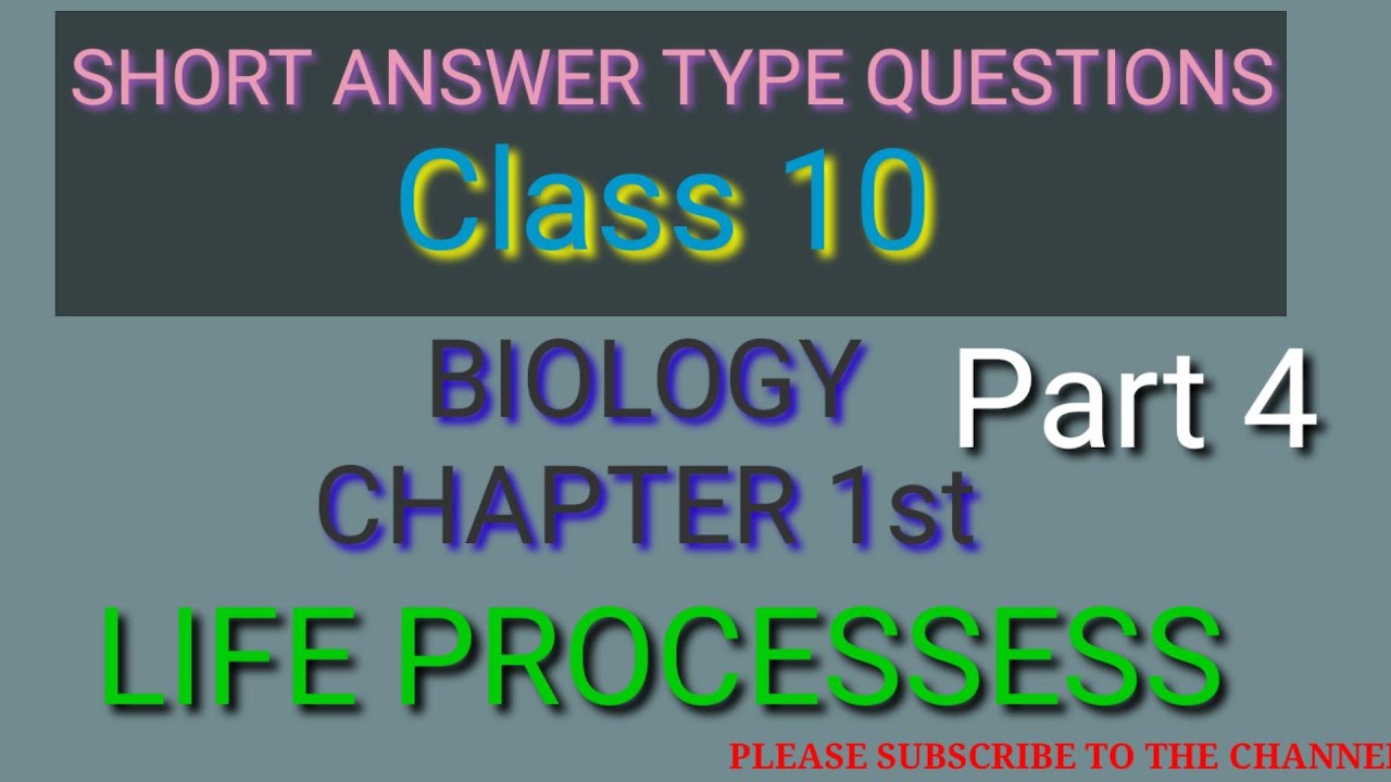 Short Answer Type Questions || Life Process || 1St Chapter ||Biology by ...