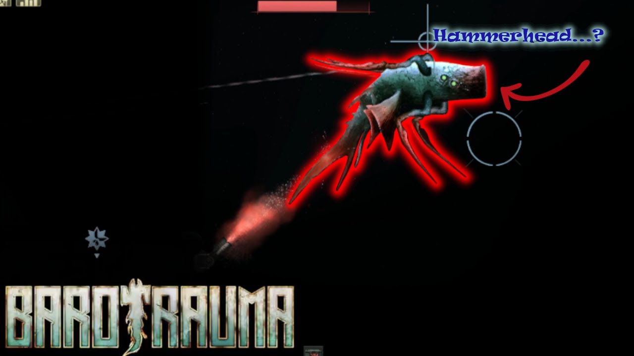 Facing Off With A Hammerhead....??? - Barotrauma - YouTube
