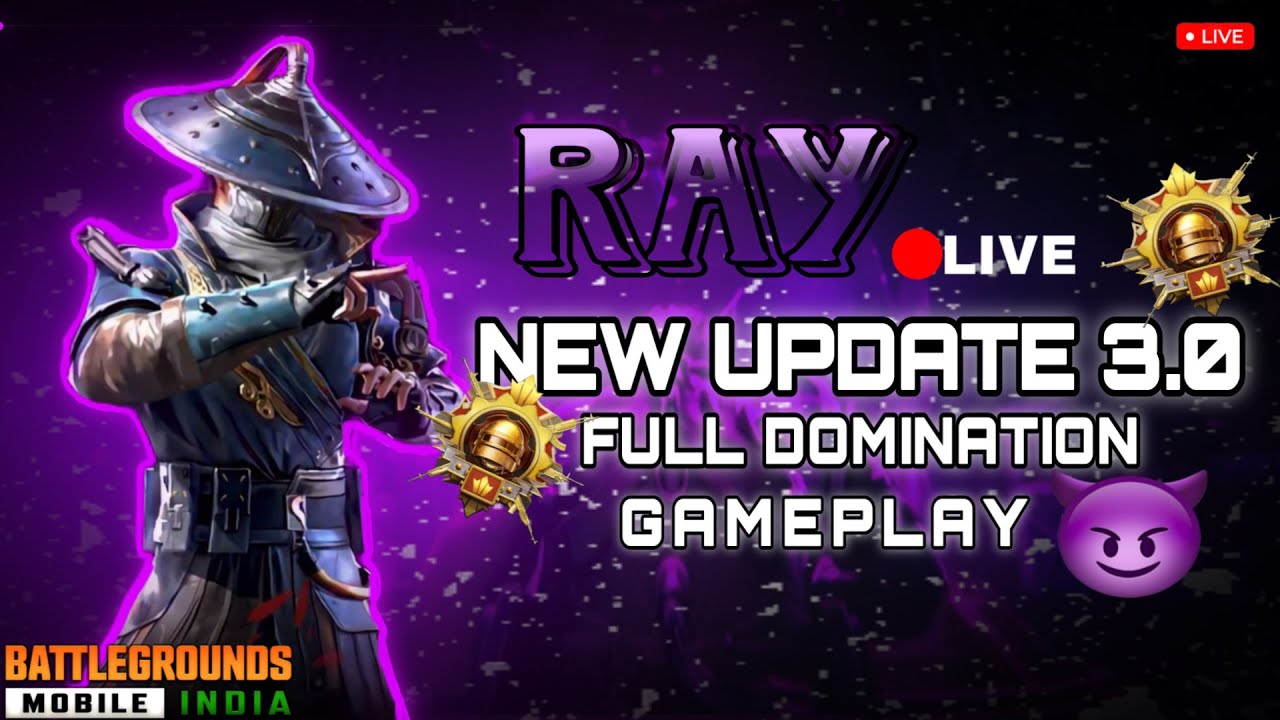 NEW UPDATE BGMI 3.0 DOMINATION with | RAY.is.LIVE - YouTube