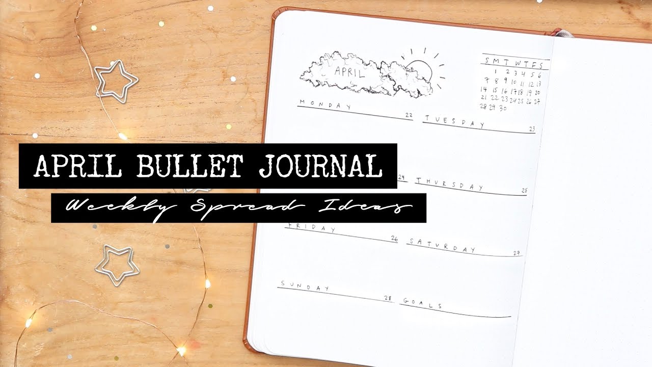 APRIL BULLET JOURNAL WEEKLY SPREAD IDEAS 2019 MINIMALISTIC - YouTube