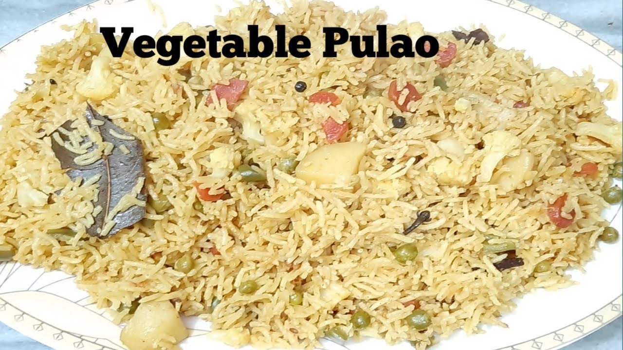 Pulao Recipe - Vegetable pulao recipe | simple vegetable pulao recipe ...