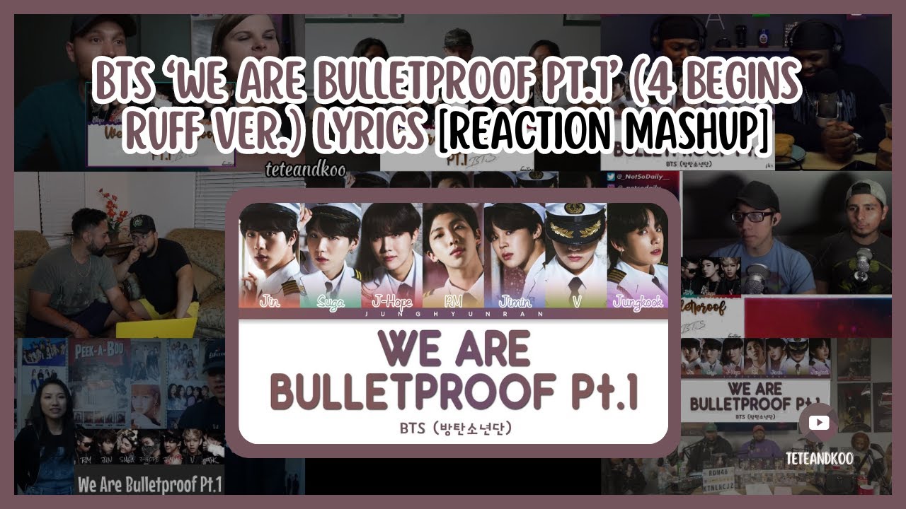 [BTS] BTS 'We Are Bulletproof Pt.1' (4 BEGINS ruff ver.) Lyrics ...