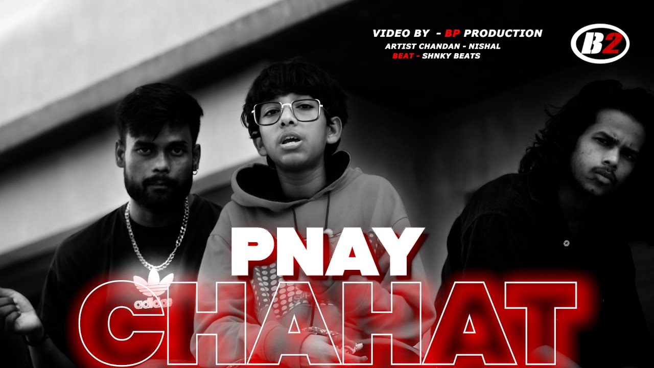 chahat x pnay (OFFICAL MUSIC ) RAP BY- BP MUSIC - YouTube