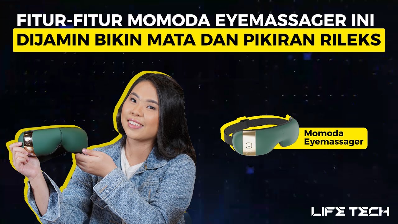 Fitur-fitur Momoda Eyemassager Ini Dijamin Bikin Mata dan Pikiranmu Rileks | LIFE TECH - YouTube