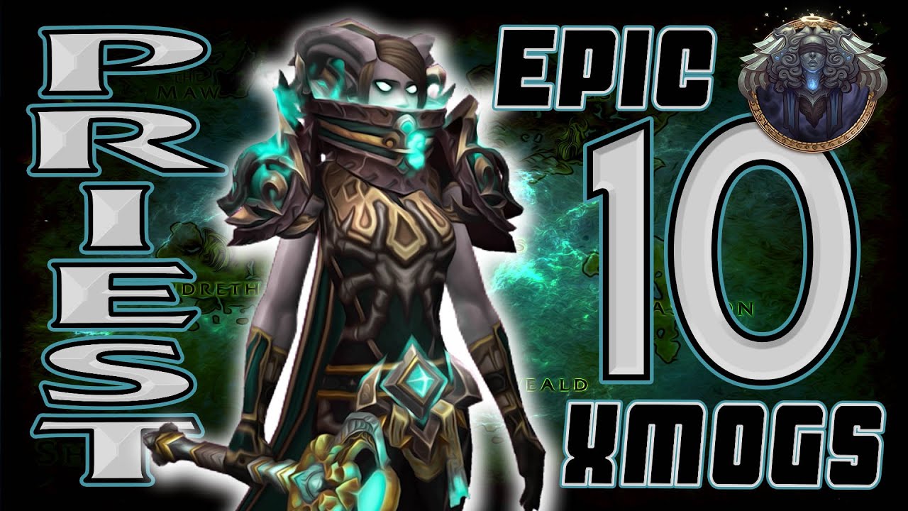 World of Warcraft Shadowlands - 10 Unique Priest Transmog Sets - YouTube