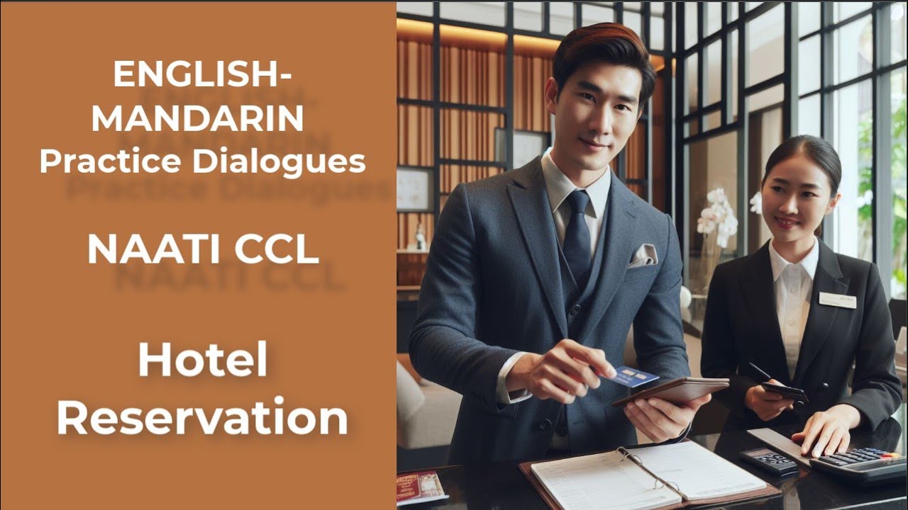 NAATI CCL Practice Dialogue | English-Mandarin | BUSINESS | Hotel ...