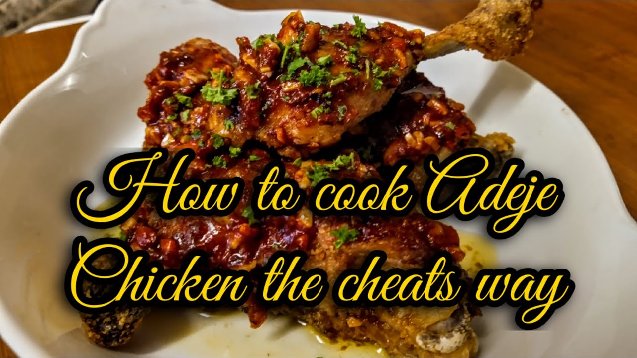How to cook Adeje Chicken at home (The cheats way).🍗🍗🍗🍗🐔😁 - YouTube