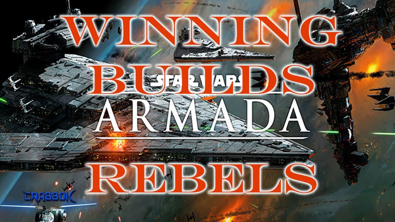 How to Win (Rebels Edition) - Top Star Wars Armada Competitive Builds ...