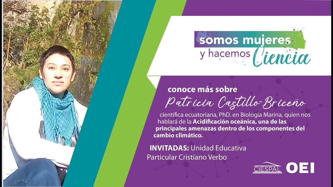 Somos Mujeres y Hacemos Ciencia | entrevista a Patricia Castillo Briceño - YouTube