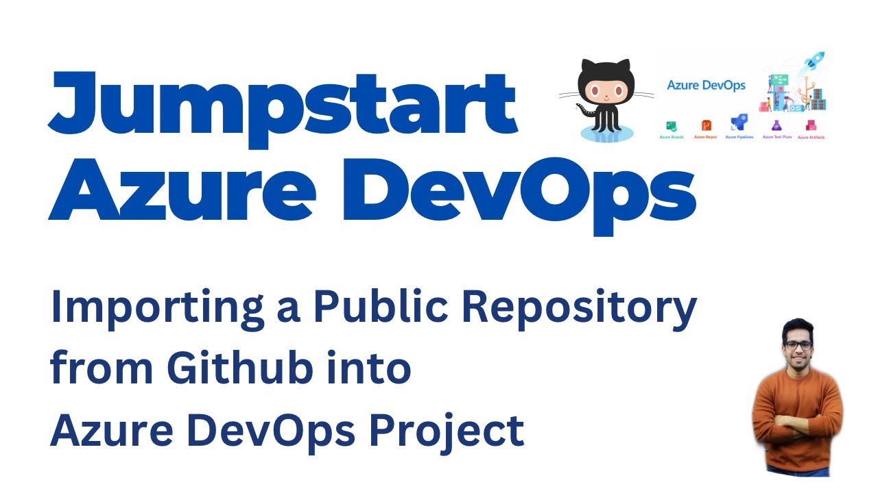 12b . How to Import a Public GitHub Repository into Your Azure Devops ...