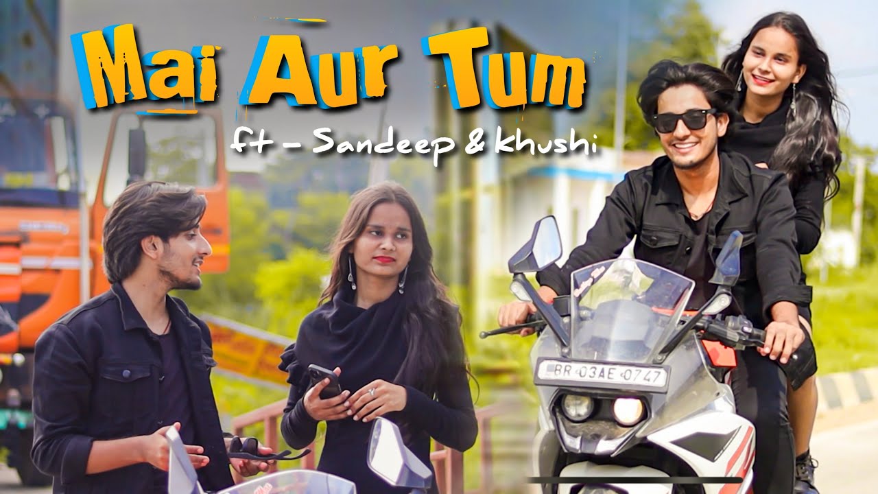 Mai Aur Tum || Blackmail Sad. Love story video || ft. Khushi & tiger ...