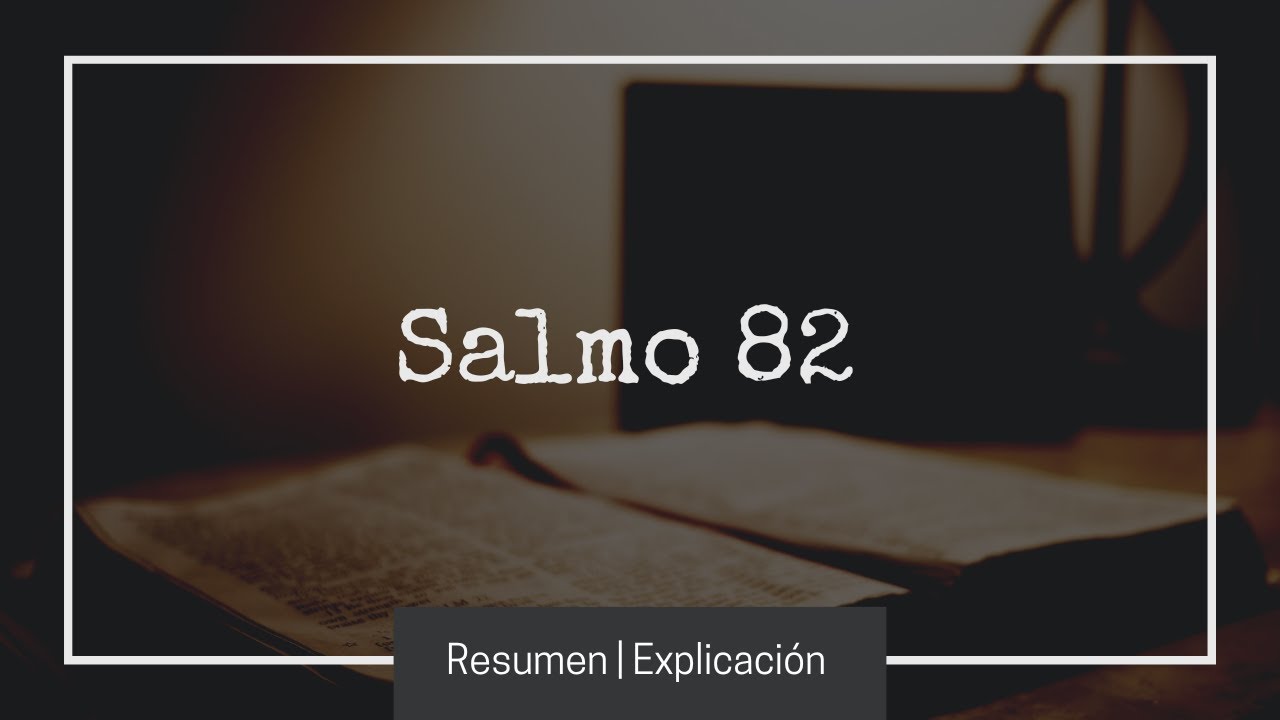 SALMO 82 🙏 explicado - YouTube