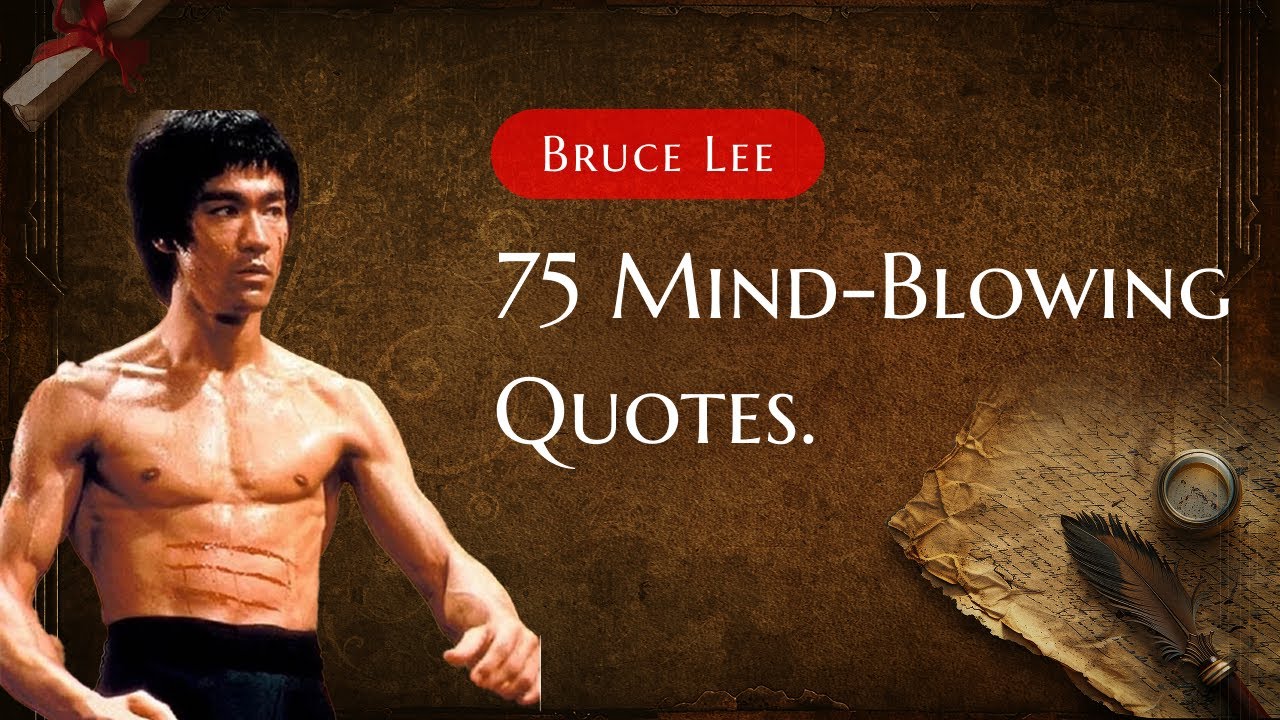 Bruce Lee's 75 Mind-Blowing Quotes That Will Shatter Your Limits ...