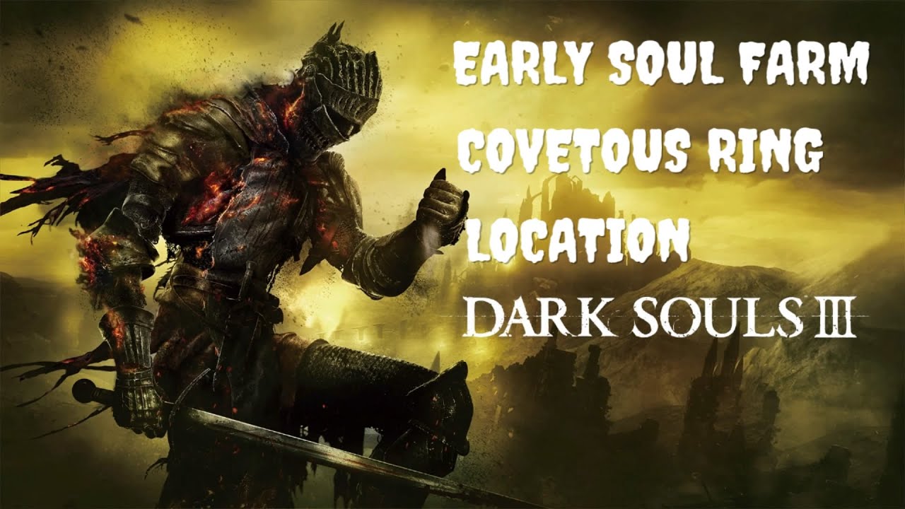 Dark souls 3 how to farm souls early - YouTube
