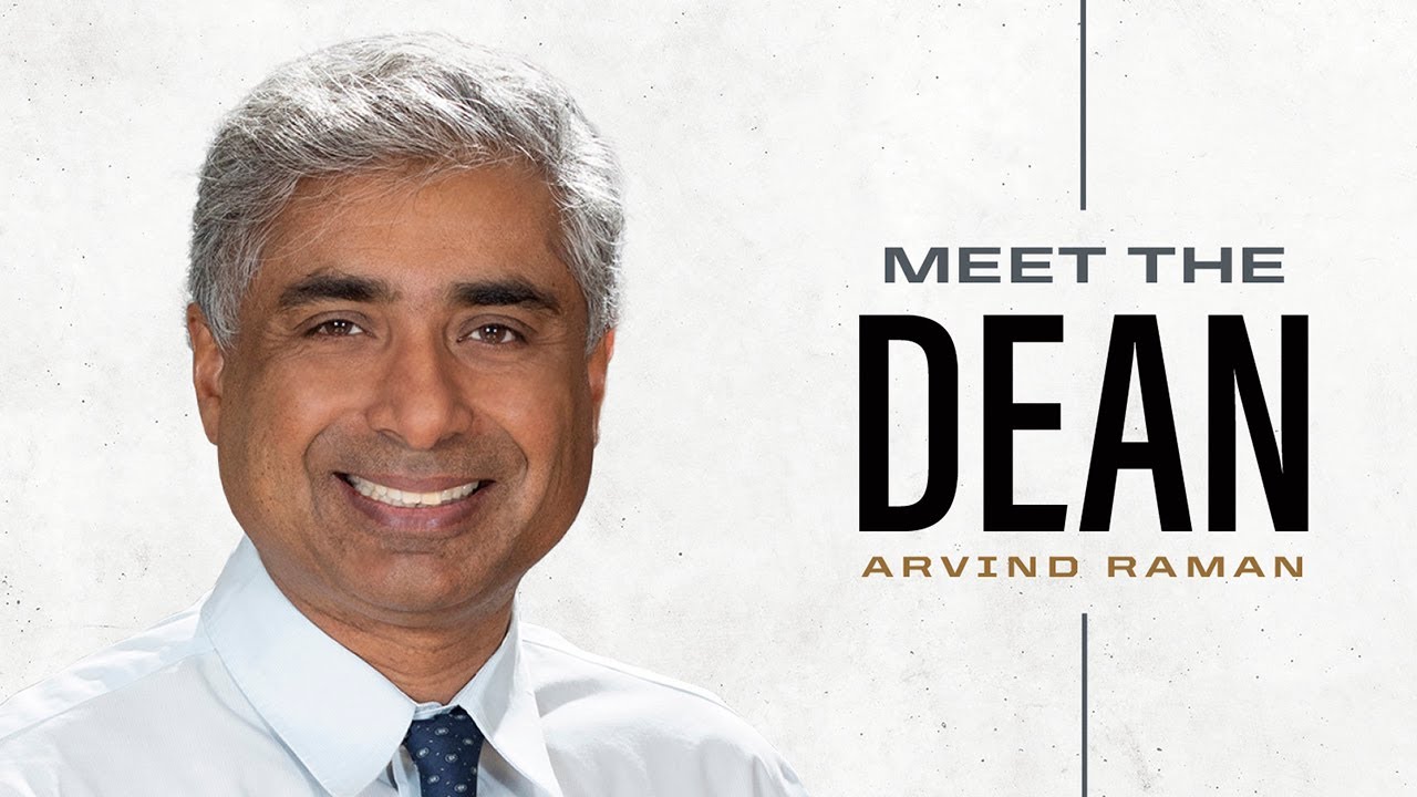 Meet Arvind Raman, the John A. Edwardson Dean of the College of ...
