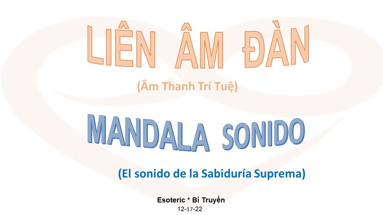 MANDALA SONIDO *El sonido de la Sabiduría Suprema // SOUND MANDALA ...