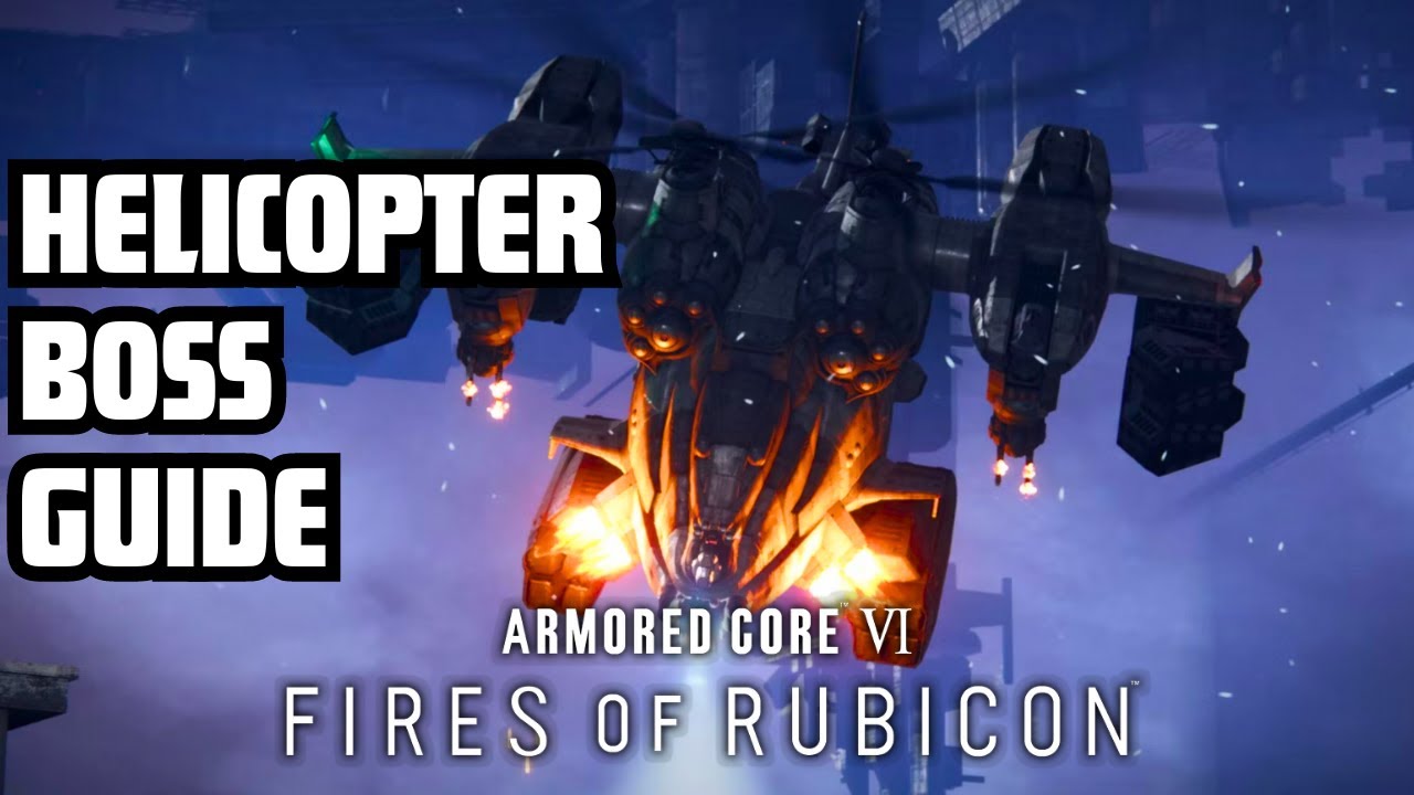 Armored Core 6: AH12 HC Helicopter Tutorial Boss Fight Guide and ...