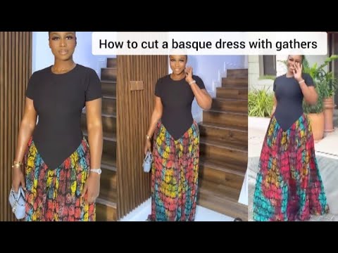 HOW TO CUT A BASQUE DRESS WITH GATHERS #viralvideo #tutorial - YouTube