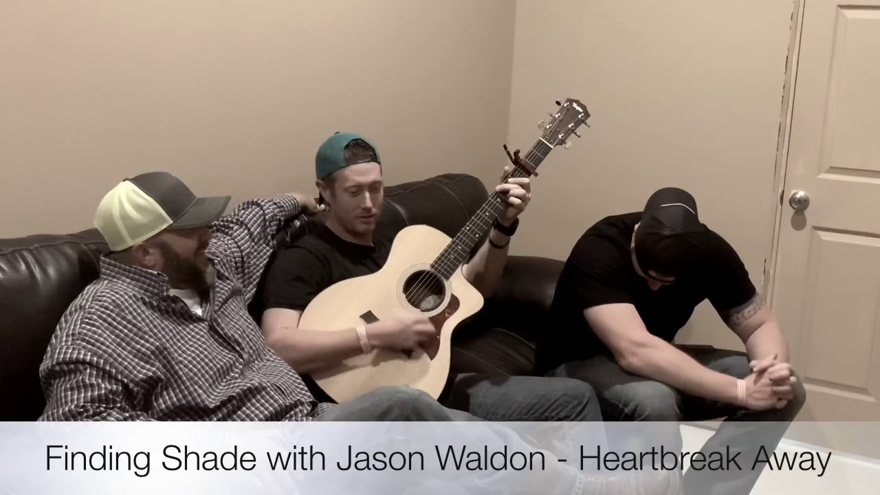 Finding Shade with Jason Waldon - Heartbreak Away with After Hours ...
