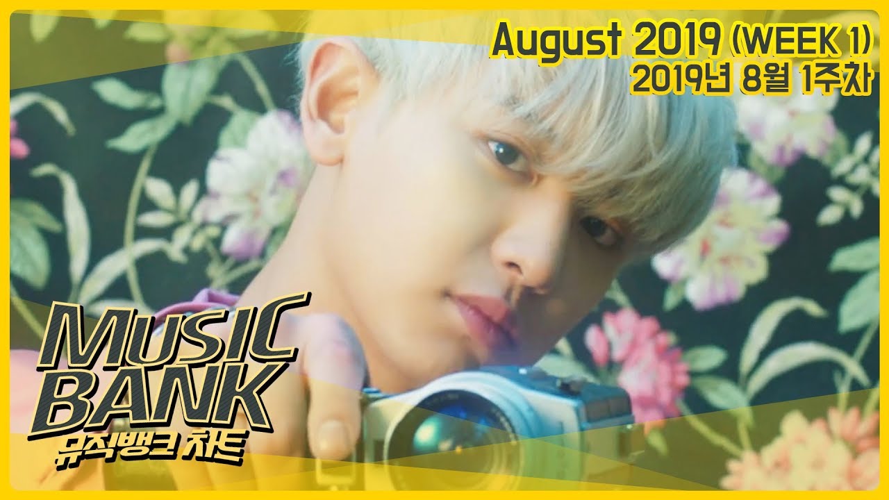[랭킹연구소] KBS 뮤직뱅크 랭킹 8월 1주차 :: K-POP KBS MUSIC BANK CHART | August 2019 ...
