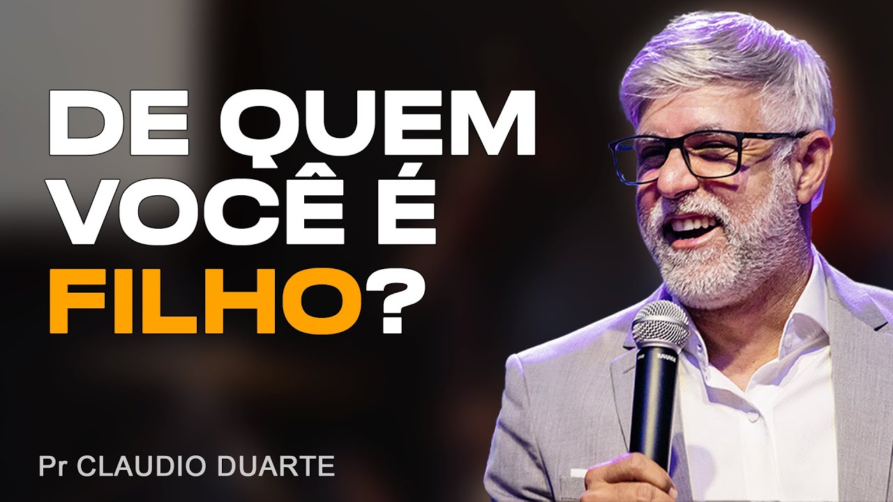 QUEM É SEU PAI? | Claudio Duarte - YouTube