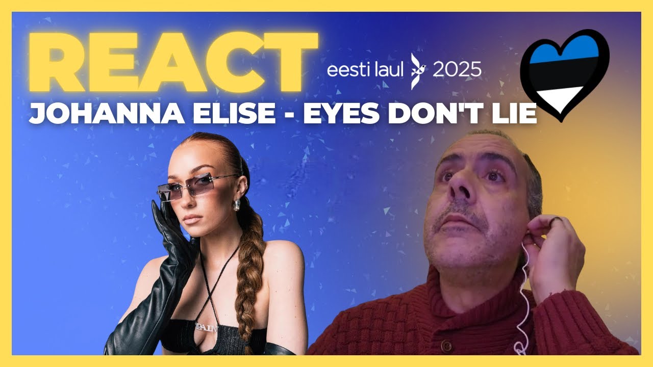 #EESTILAUL2025 🇪🇪 | Blind reaction to 'Eyes Don't Lie' - Johanna Elise ...