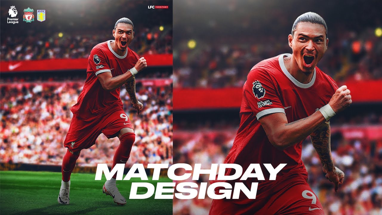 Football Matchday Design! PHOTOSHOP | LFC VS AVF 🔥 - YouTube