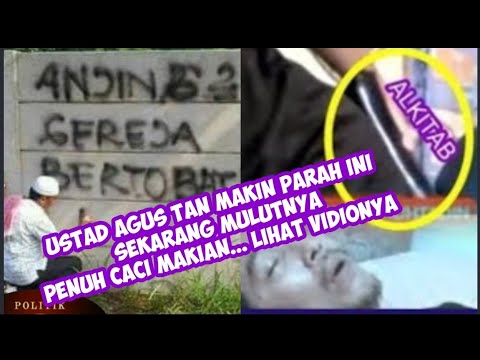 Ustad Agus Tan Makin Gilak nih, Alkitab di Kentutin, skrg Anj1n9² greja ...
