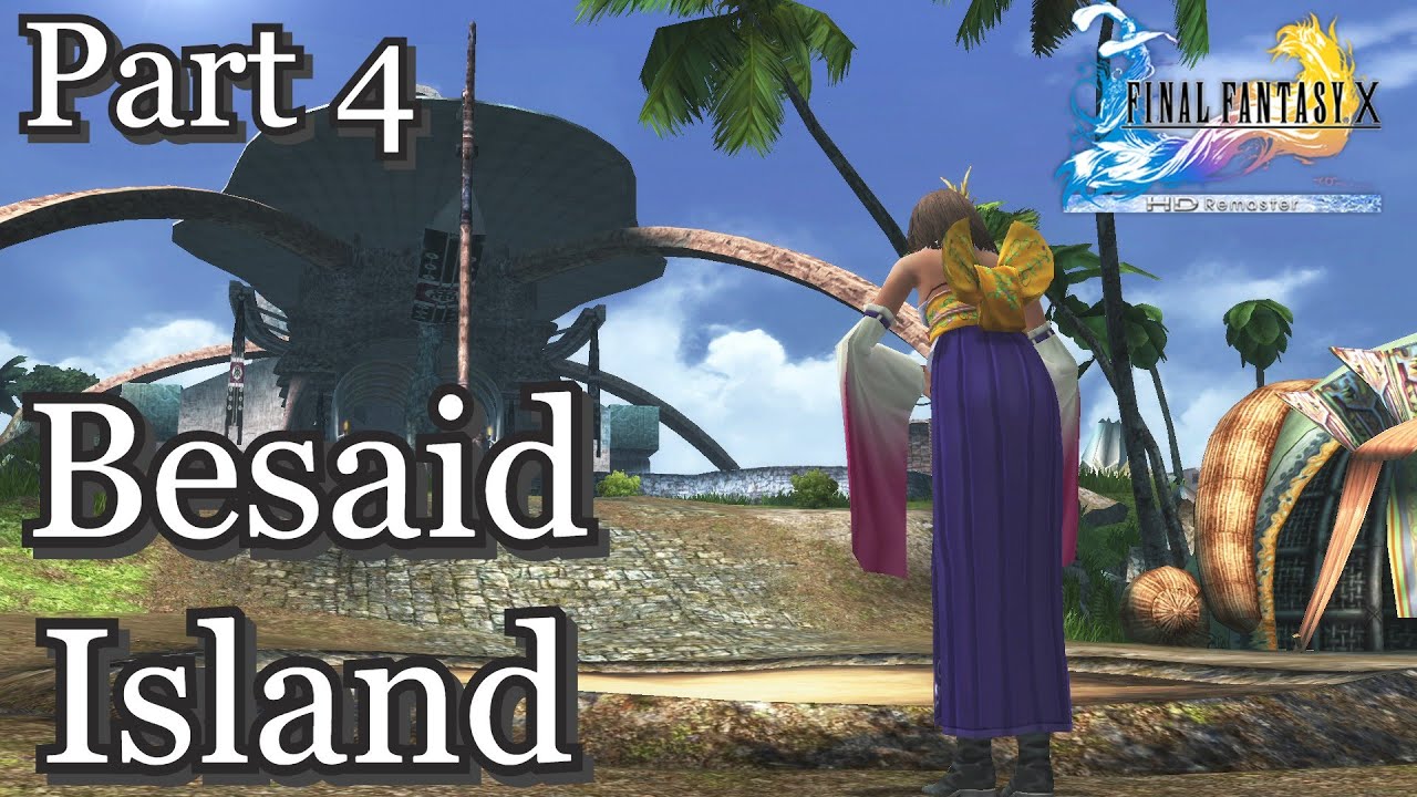 Final Fantasy X HD Remaster- Besaid Island walkthrough - YouTube