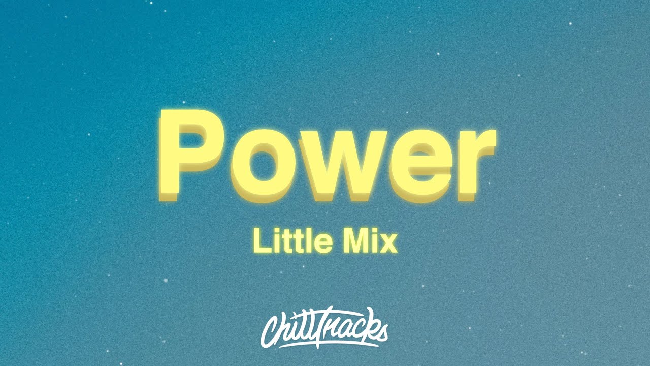 Little Mix - Power (Lyrics) - YouTube