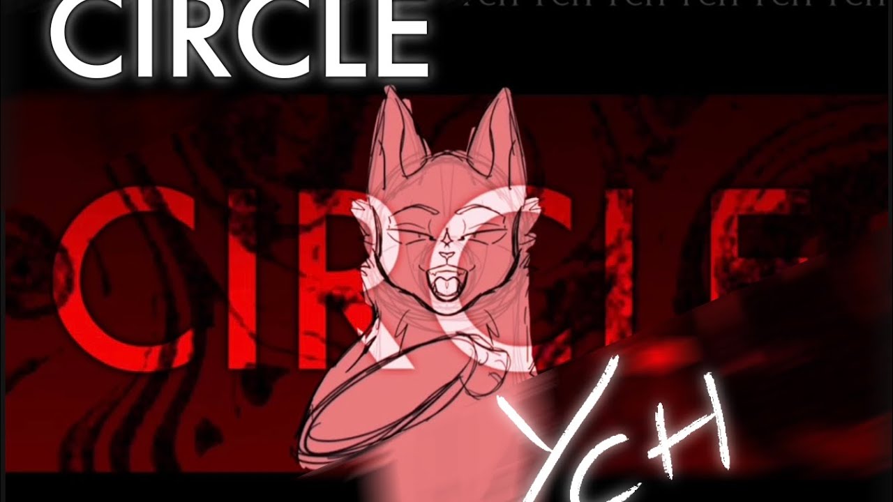 [OPEN] CIRCLE CIRLCE meme // YCH - YouTube