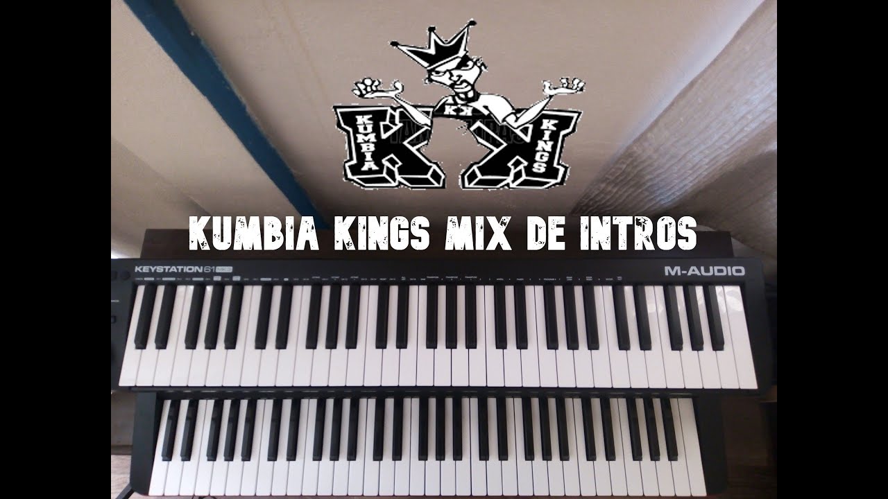 KUMBIA KINGS - MIX DE INTROS DE SUS GRANDES ÉXITOS EN TECLADO / TUTORIALES / Acordes Y Figuras ...