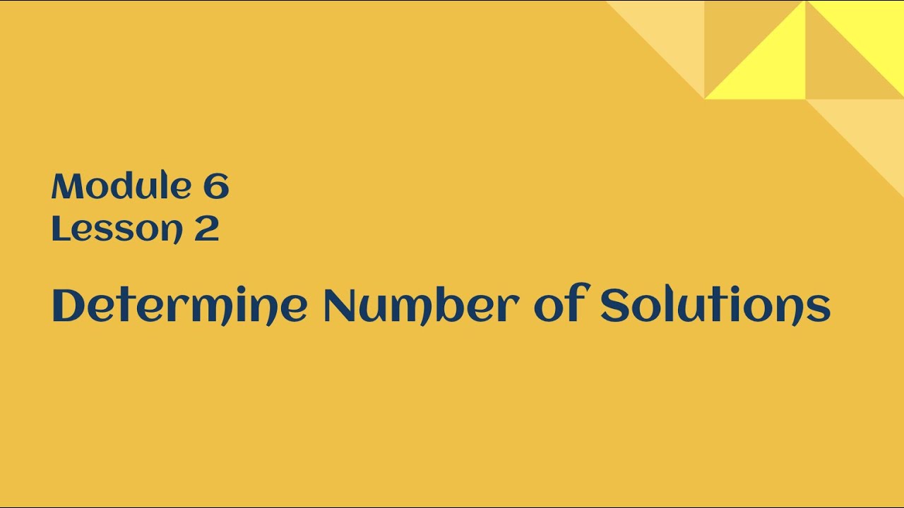 8th Grade Module 6 Lesson 2 – Number of Solutions - YouTube
