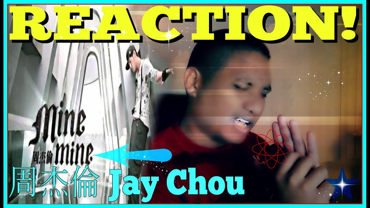 周杰倫 Jay Chou【Mine Mine】Official MV Reaction - YouTube