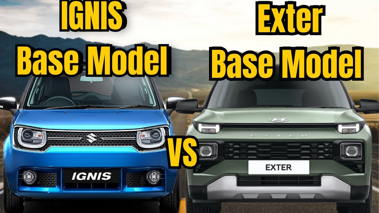 Hyundai Exter Vs Maruti Ignis | Base Model Comparison | Ignis Vs Exter - YouTube