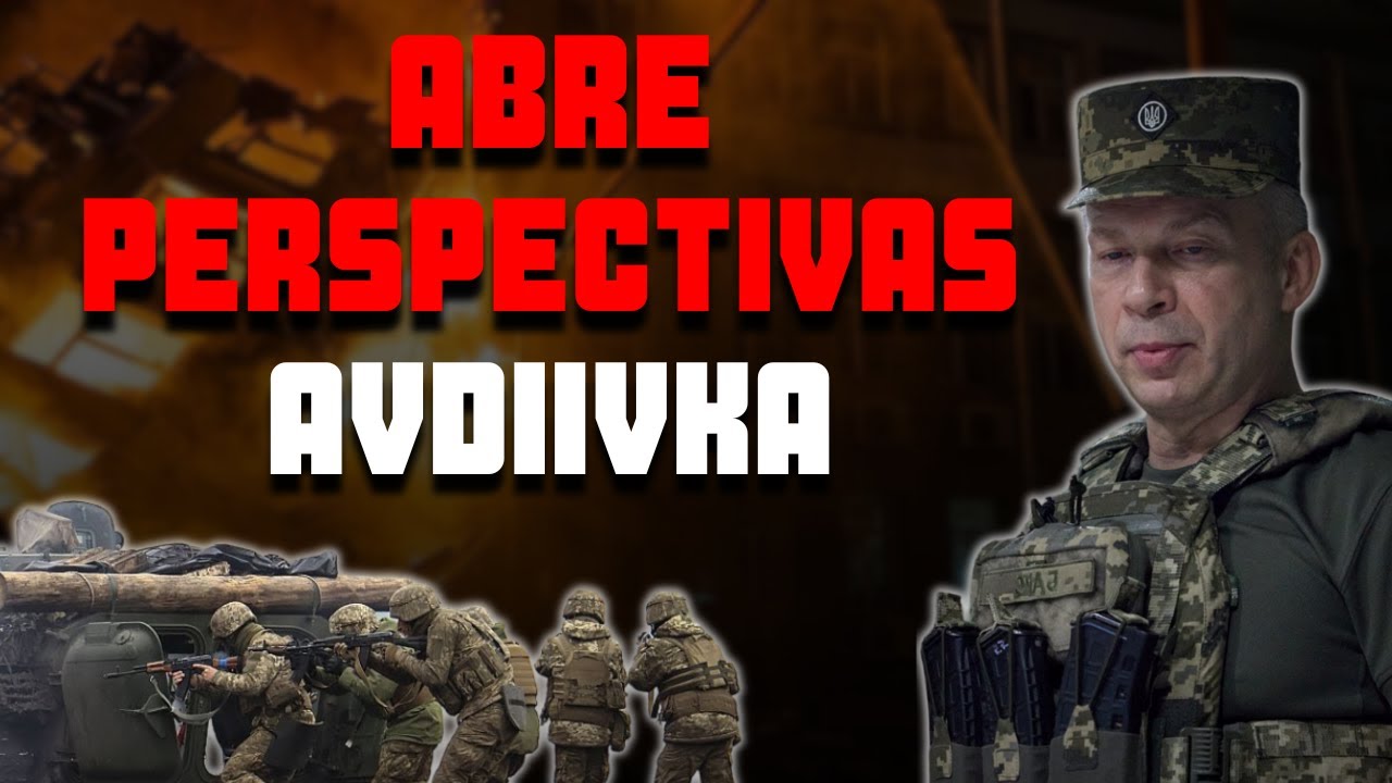 LIBERACIÓN de Avdeevka abre Amplias Perspectivas / Ofensiva en ...