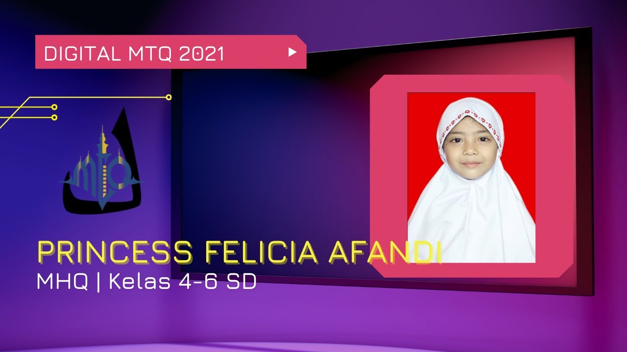 PRINCESS FELICIA AFANDI - MHQ | Kelas 4-6 SD - YouTube