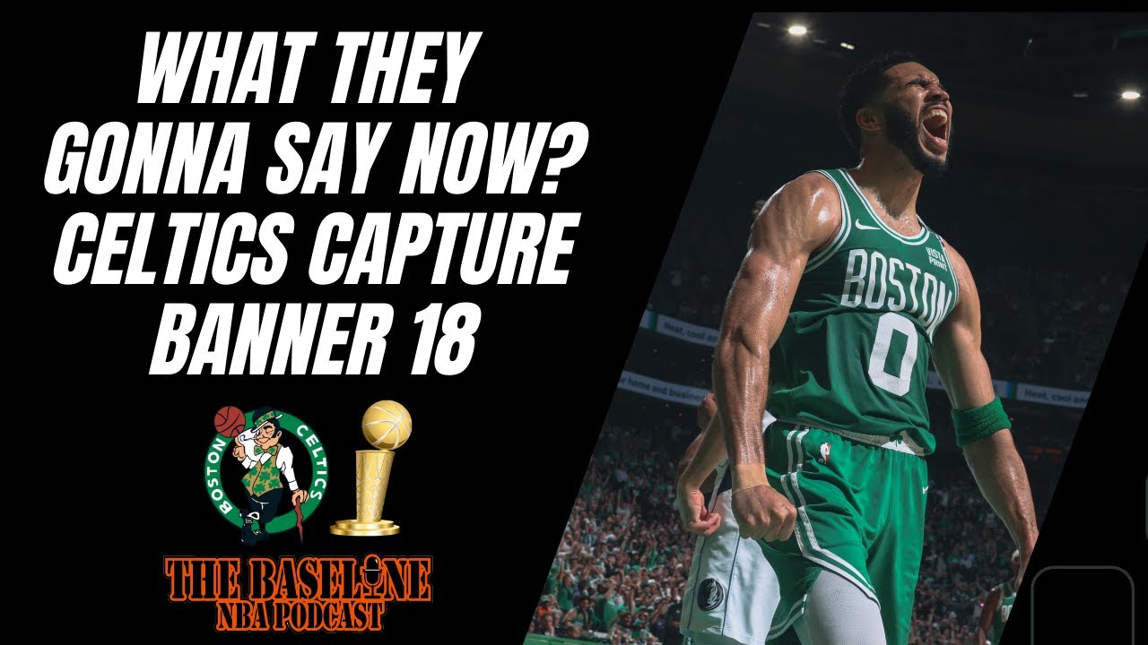Celtics Capture Banner 18 | Boston Defeats Dallas 4-1 - YouTube
