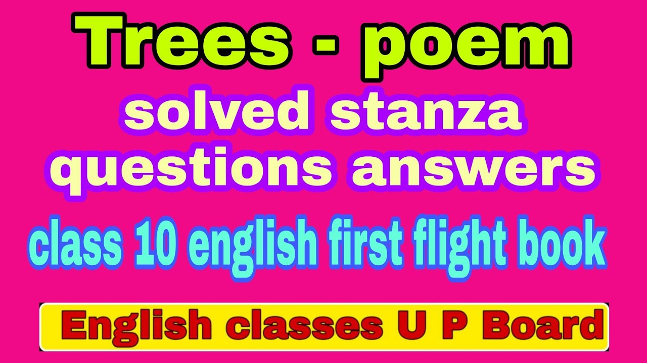 Trees poem stanza questions answers first flight book class 10 english ...