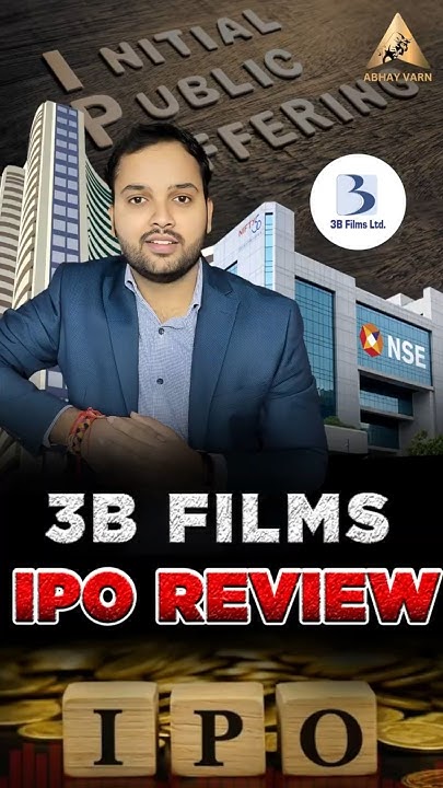 3B Films IPO Review | 3B Films IPO GMP | 3B Films Labs IPO #ipo #gmp #bse #smeipo - YouTube