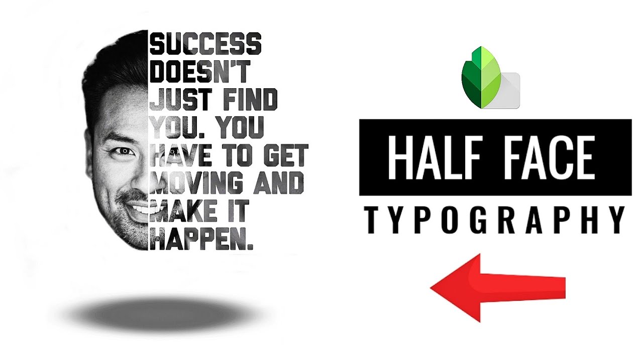 Text Portrait Effect Snapseed Tutorial | Half Face Text Typography ...