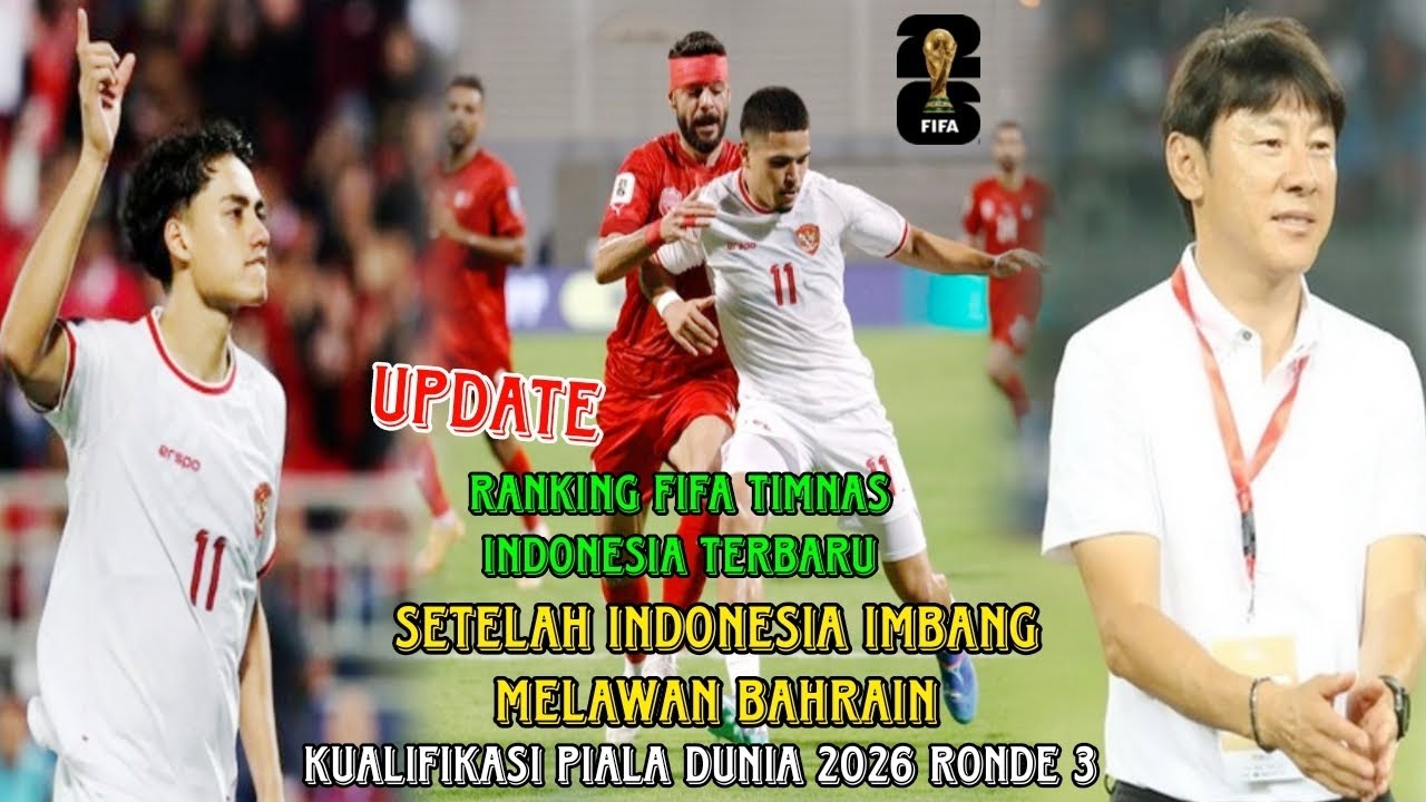 ranking Fifa terbaru timnas Indonesia setelah imbang melawan bahrain di ...