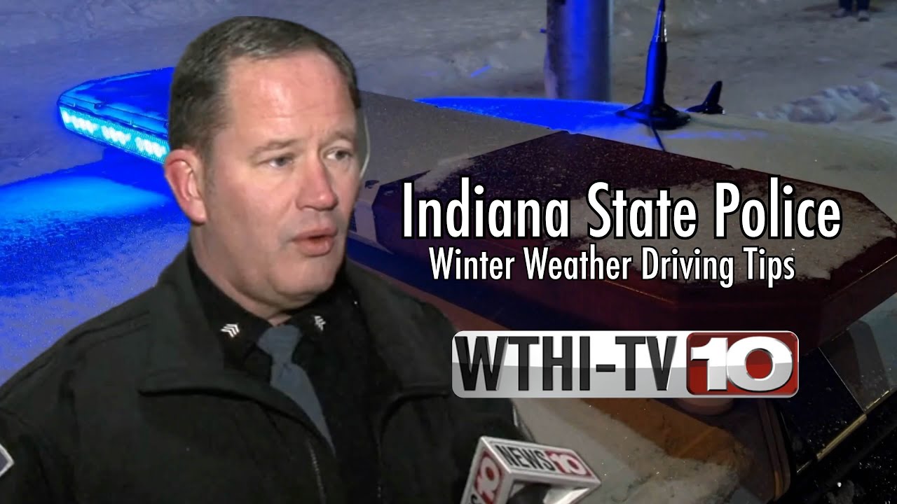 Raw Interview: Indiana State Police wants you to know these tips before ...