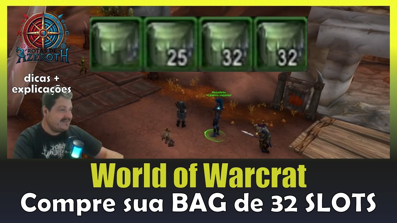 Onde comprar BAGS de 32 SLOTS? | World of Warcraft Atual - YouTube