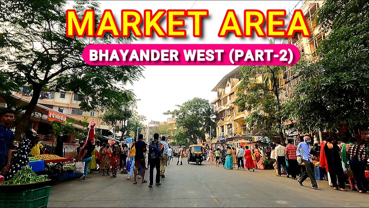 Market Area Bhayander West (Part-2) | Mumbai | Maxus Mall to Station ...