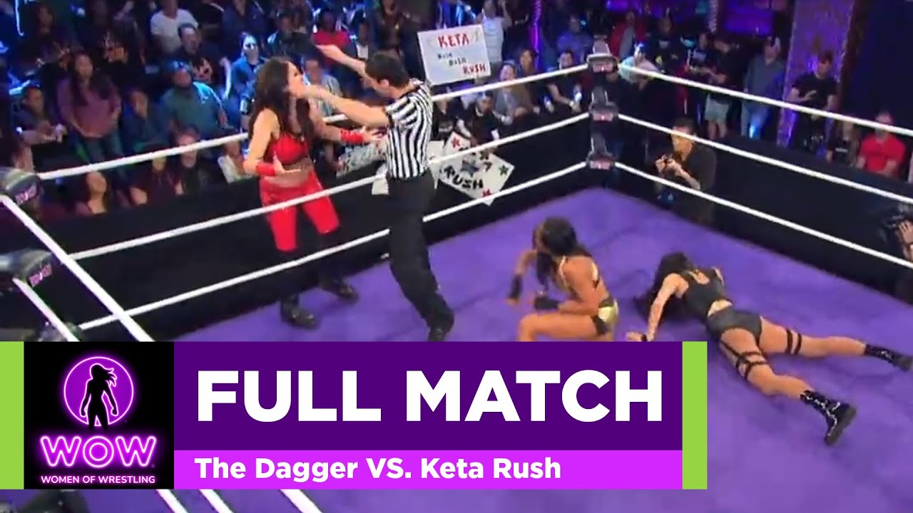 The Dagger VS. Keta Rush - WOW Women Of Wrestling - WOW Superheroes ...