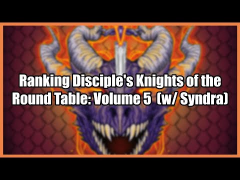 Ranking Disciple's Knights of the Round Table: Volume 5 (w/ Syndra ...