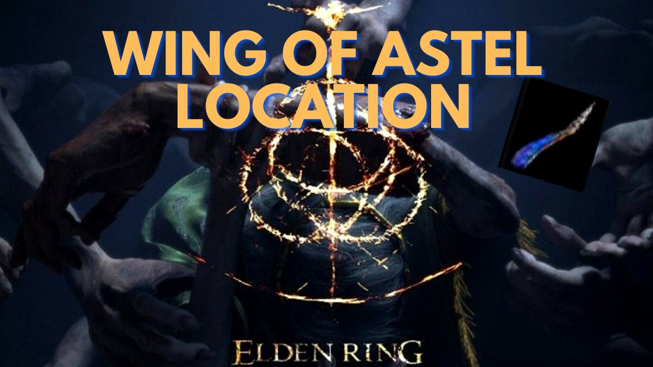 ELDEN RING | OP SWORD WING OF ASTEL LOCATION - YouTube