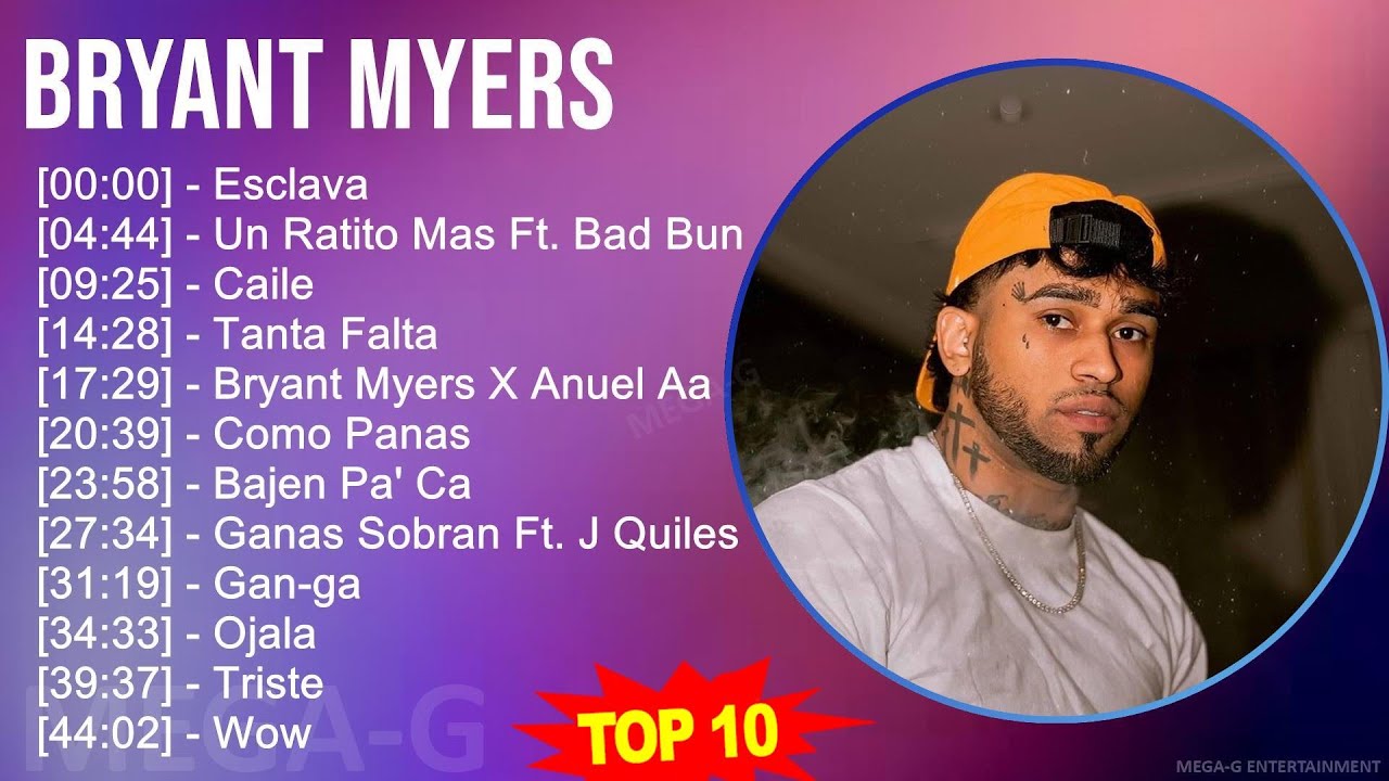 B r y a n t M y e r s MIX 30 Grandes Exitos ~ 2010s Music ~ Top Latin ...